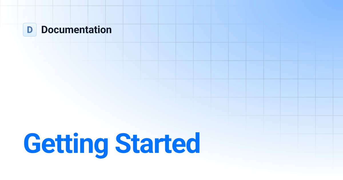 Getting Started | Documentation