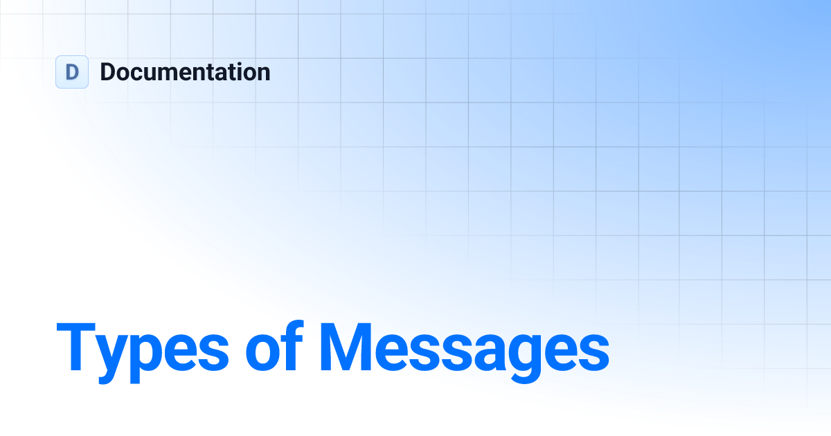 Types of Messages | Documentation